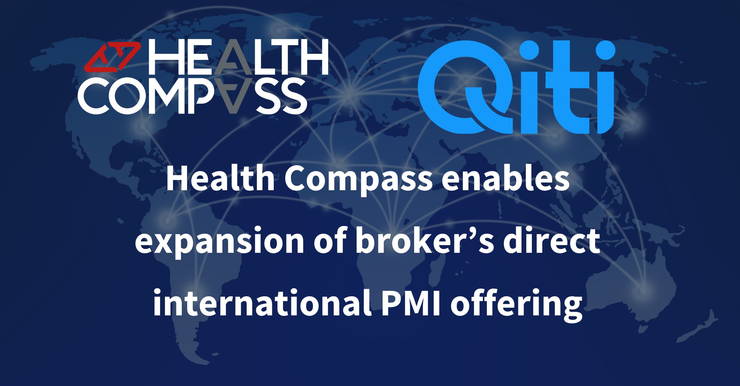 Health Compass enables expansion of broker’s direct international PMI offering - Health Compass